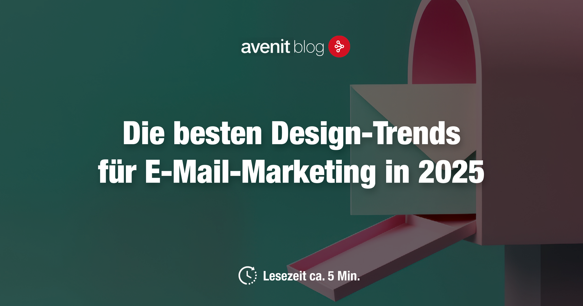 Design Trends für E-Mails in 2025 - avenit AG
